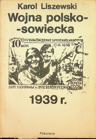 Wojna polsko sowiecka 1939 r. - Opracowanie zbiorowe | Książka w Empik