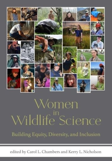 Women in Wildlife Science - Building Equity, Diversity, and Inclusion ... Women in Wildlife Science - Building Equity, Diversity, and Inclusion ...