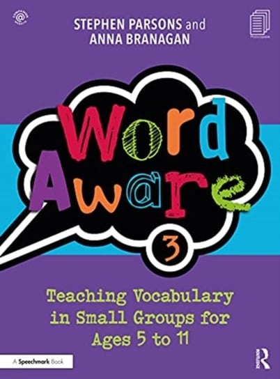 Word Aware 3: Teaching Vocabulary in Small Groups for Ages 6 to 11 ...