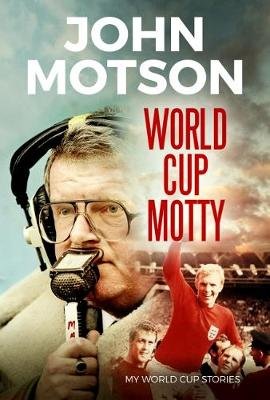 World Cup Motty - Motson John | Książka w Empik