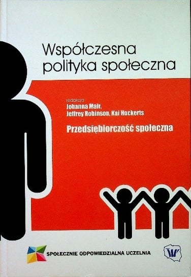 Współczesna polityka społeczna - W opisie | Książka w Empik