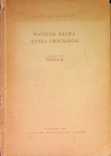 Wstępna nauka języka Greckiego - Golias Marian | Książka w Empik