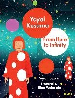 Yayoi Kusama. From Here to Infinity - Suzuki Sarah | Książka w Empik