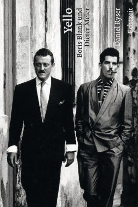 Yello. Boris Blank und Dieter Meier - Ryser Daniel | Książka w Empik