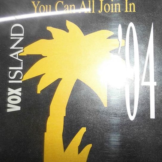 YOU CAN ALL JOIN I VOX ISLAND 94 - Rita Paul und Various Duette ...