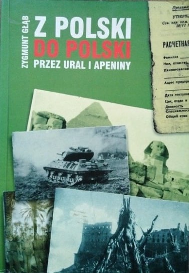 Z Polski do Polski przez Ural i Apeniny - W opisie | Książka w Empik