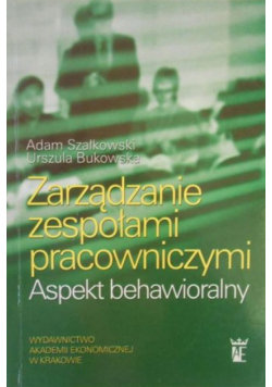 Zarządzanie zespołami pracowniczymi - | Książka w Empik