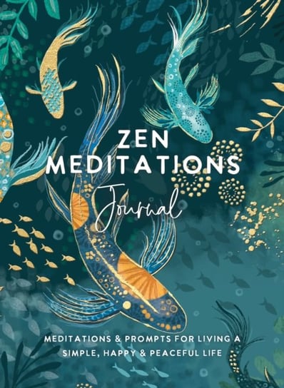 Zen Meditations Journal: Meditations & Prompts for Living a Simple ...