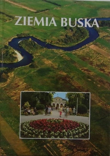 Ziemia Buska - Opracowanie zbiorowe | Książka w Empik