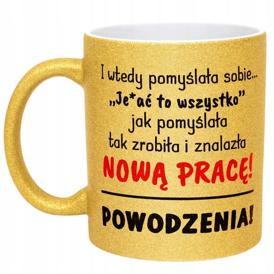 Złoty kubek brokatowy Na Pożegnanie Odejście z Pracy Dla Koleżanki Prezent - Bullz | Sklep EMPIK.COM