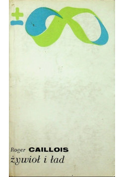 Żywioł i ład - Caillois Roger | Książka w Empik
